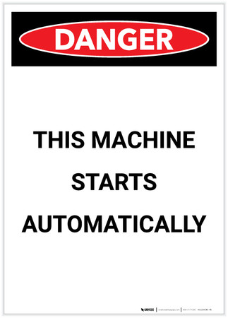 Danger: This Machine Starts Automatically Portrait - Label