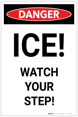 Danger: ICE! Watch Your Step! - Label | Creative Safety Supply