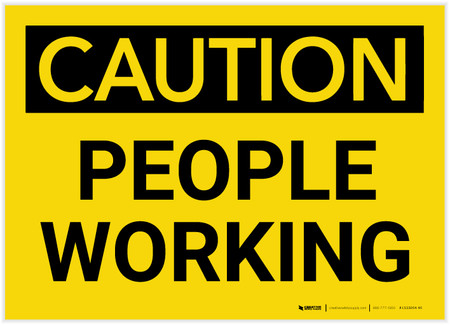 Caution: People Working - Label