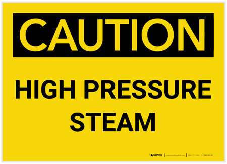 Caution: High Pressure Steam - Label
