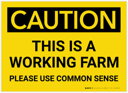 Caution: This Is A Working Farm - Label