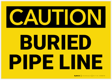 Caution: Buried Pipe Line - Label | Creative Safety Supply