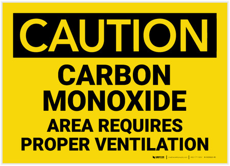 Caution: Carbon Monoxide Area Requires Proper Ventilation - Label