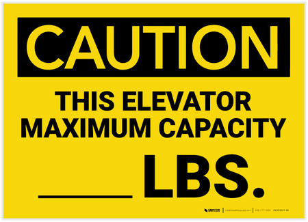 Caution: This Elevator maximum Capacity Lbs - Label