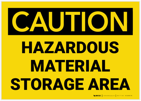 Caution: Hazardous Material Storage Area - Label