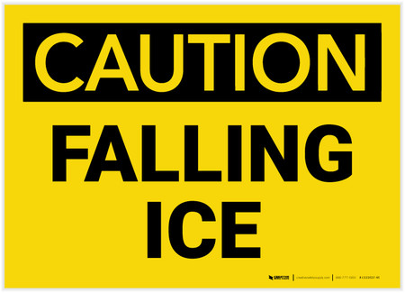 Caution: Falling Ice - Label | Creative Safety Supply