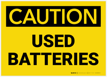Caution: Used Batteries - Label | Creative Safety Supply