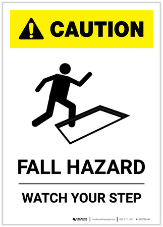 Caution: Fall Hazard - Watch Your Step Portrait - Label