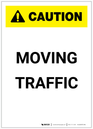 Caution: Moving Traffic Portrait - Label | Creative Safety Supply