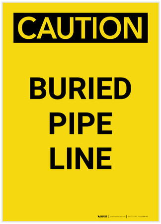 Caution: Buried Pipe Line Portrait - Label