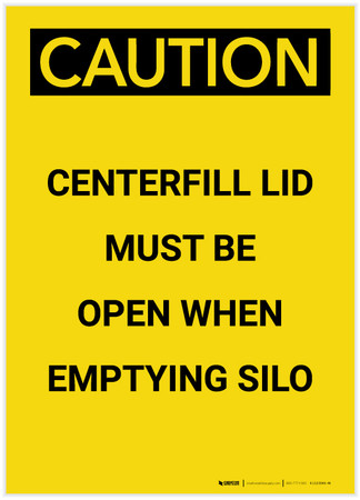 Caution: Centerfill Lid Must be Open When Emptying Silo Portrait ...