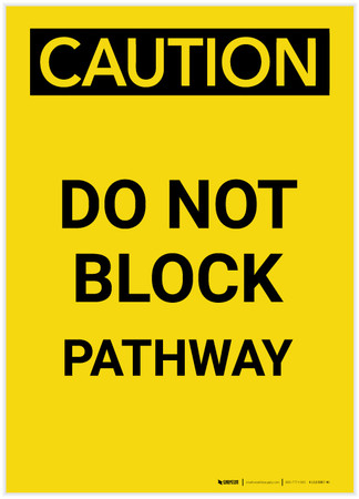 Caution: Do Not Block Pathway Portrait - Label