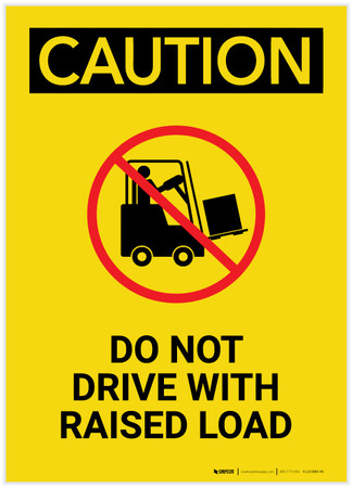 Caution: Do Not Drive with Raised Load Portrait - Label