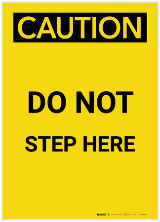 Caution: Do Not Step Here Portrait - Label