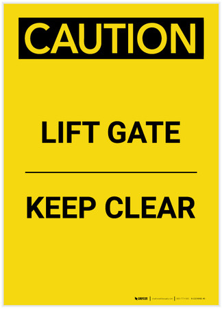 Caution: Lift Gate Keep Clear Portrait - Label | Creative Safety Supply