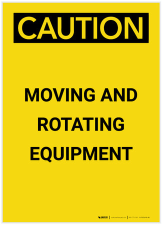 Caution: Moving And Rotating Equipment Portrait - Label