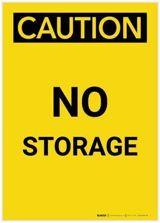 Caution: No Storage Portrait - Label
