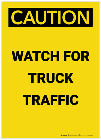 Caution: Watch For Truck Traffic Portrait - Label | Creative Safety Supply