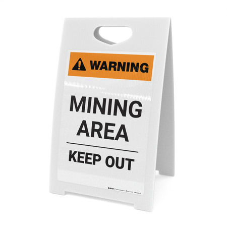 Warning: Mining Area - Keep Out - A-Frame Sign