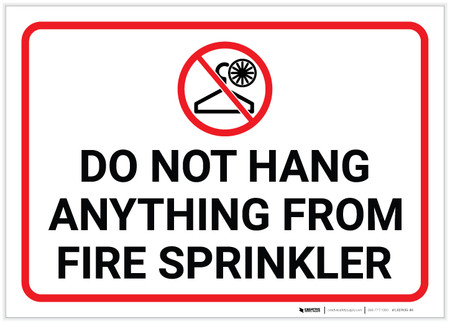 Do Not Hang Anything From Fire Sprinkler with Icon Landscape - Label