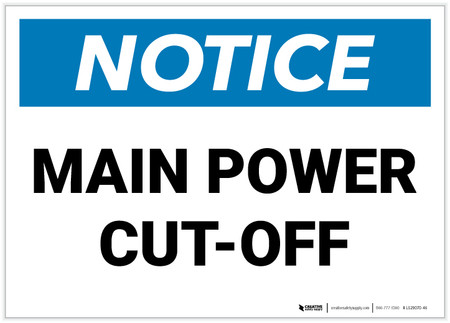 Notice: Electrical Main Power Cut Off - Label