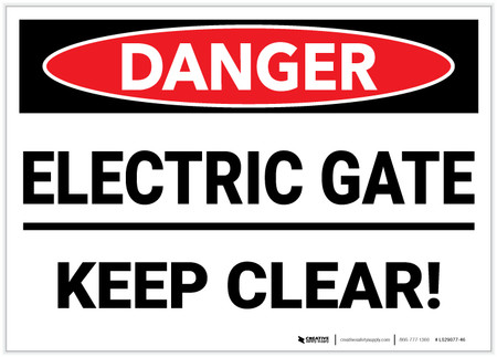 Danger: Electric Gate/Keep Clear - Label | Creative Safety Supply