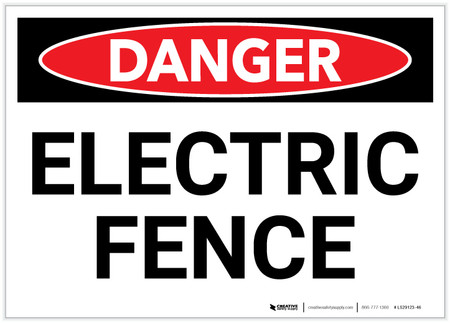 Danger: Electric Fence - Label