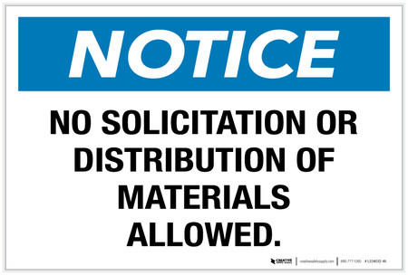 Notice: No Solicitation Or Distribution Of Materials Allowed - Label