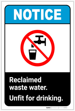 Notice: Reclaimed Waste Water Unfit For Drinking Portrait ANSI - Label ...