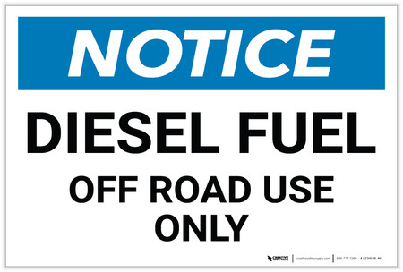 Notice: Diesel Fuel Off Road Use Only - Label
