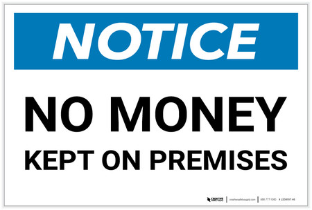 Notice: No Money Kept On Premises - Label