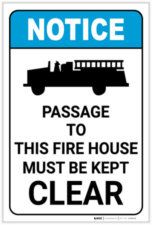 Notice: Passage To Fire House Must Be Kept Clear with Icon ANSI ...