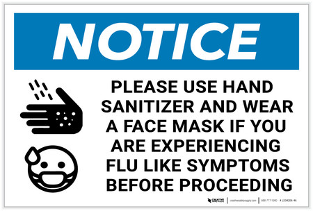 Notice: Please Use Hand Sanitizer/Wear Face Mask if Experiencing Flu ...