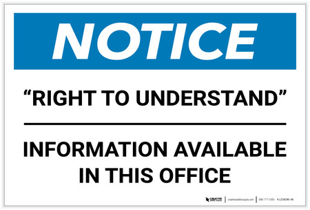 Notice: Right To Understand - information Available in This Office - Label