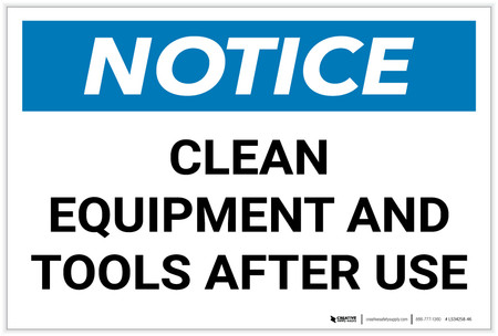 Notice: Clean Equipment/Tools After Use - Label