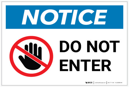 Notice: Do Not Enter With Graphic - Label