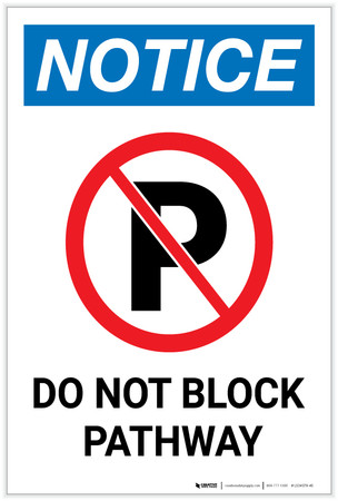 Notice: Do Not Block Pathway with Icon - Label
