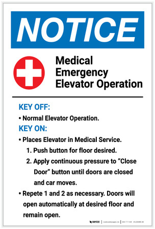 Notice: Medical Emergency Elevator Operation With Health Icon - Label