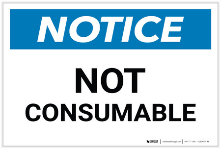 Notice: Not Consumable - Label