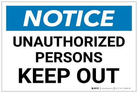 Notice: Unauthorized Persons - Keep Out Landscape - Label
