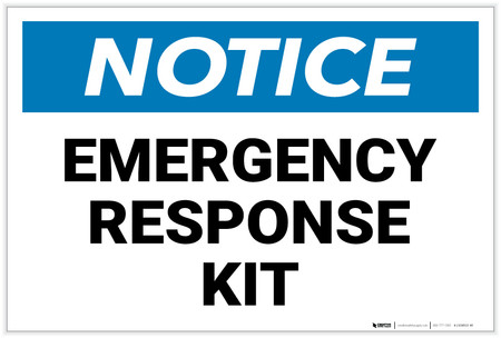 Notice: Emergency Response Kit Landscape - Label | Creative Safety Supply