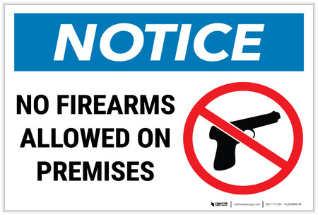 Notice: No Firearms Allowed Premises with Icon Landscape - Label