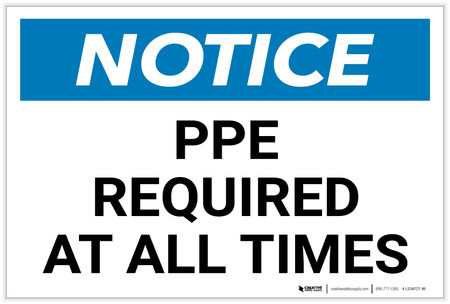 Notice: Required At All Times Landscape - Label