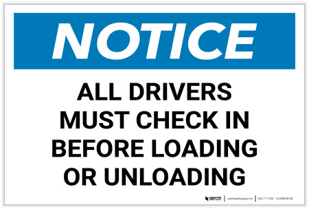 Notice: All Drivers Check Before Loading Unloading Landscape - Label ...