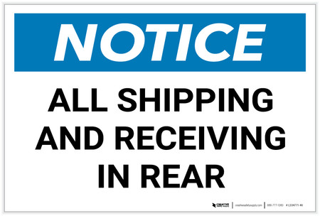 Notice: All Shipping Receiving In Rear Landscape - Label | Creative ...