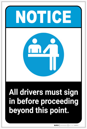 Notice: All Drivers Must Sign In Before Proceeding ANSI Portrait - Label