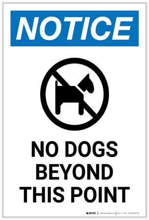 Notice: No Dogs Beyond This Point with Icon Portrait - Label