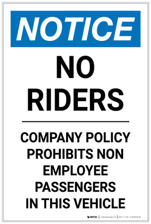 Notice: No Riders Company Policy Prohibits Non-Employee Passengers In ...