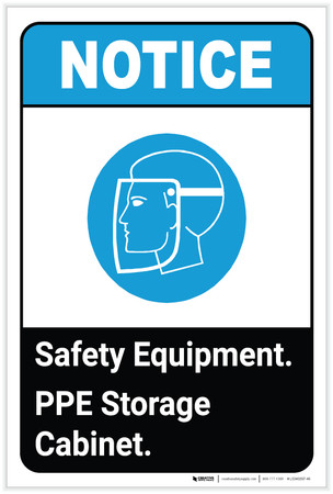 Notice: Safety Equipment PPE Storage Cabinet ANSI with Icon Portrait ...