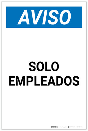 Notice: Spanish Employees Only Portrait - Label | Creative Safety Supply